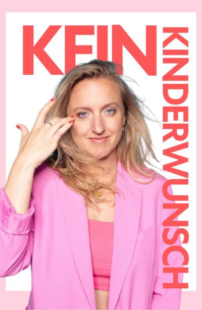 Verena Kleinmann, muss sich eine kinderfreie Frau über 40 anders ...